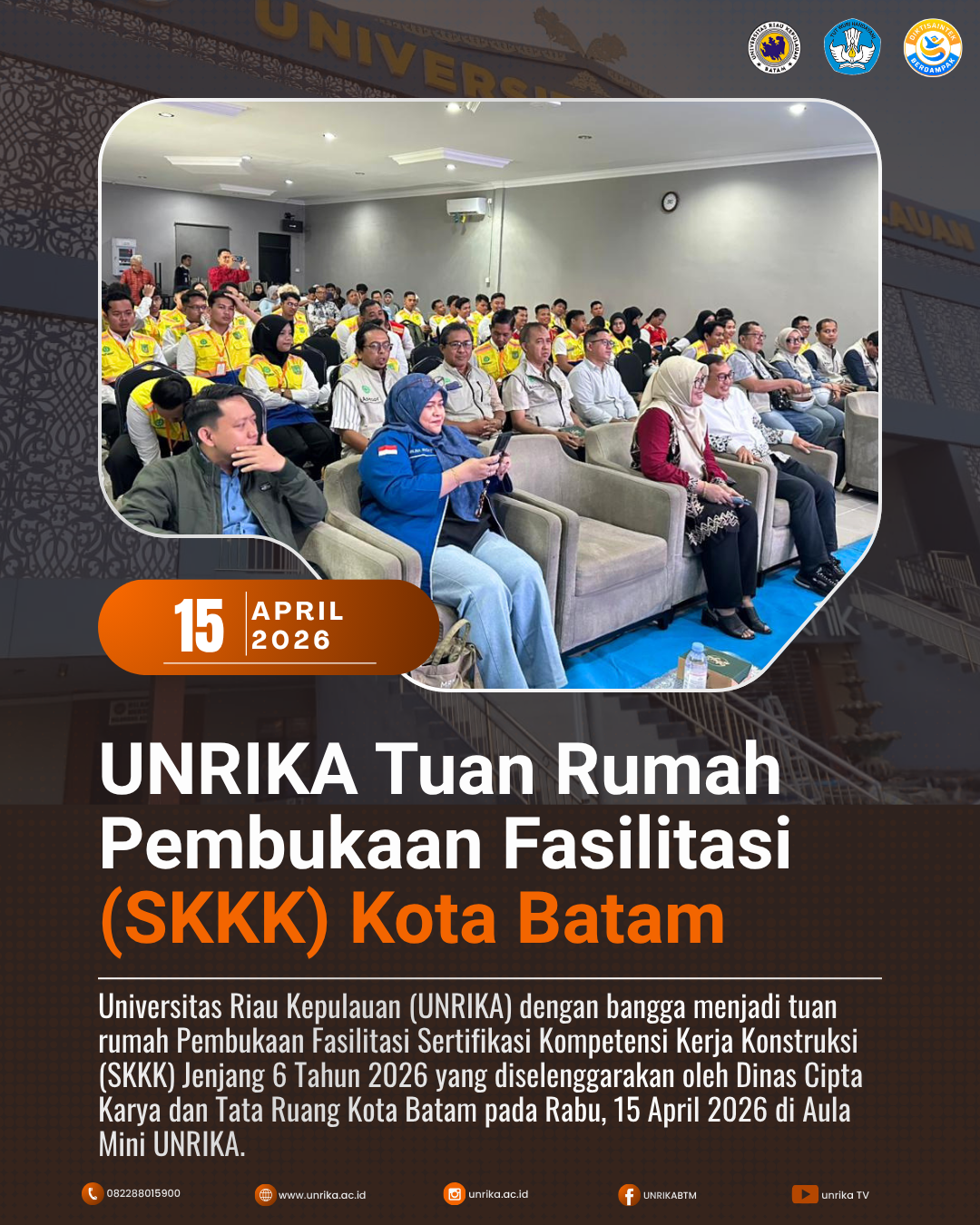 UNRIKA Tuan Rumah Pembukaan Fasilitasi Sertifikasi Kompetensi Kerja ...